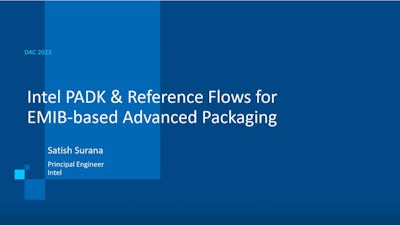 Intel PADK and Reference Flows for EMIB-based Advanced Packaging