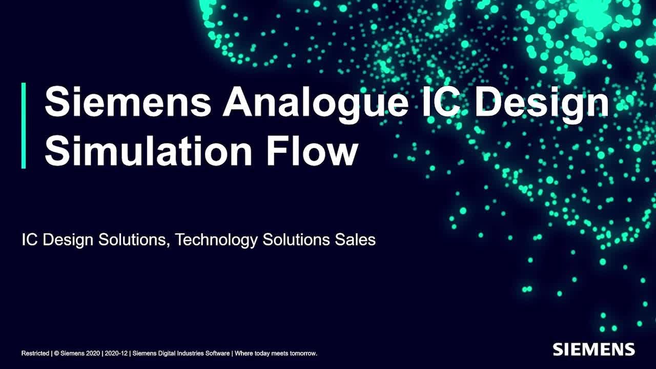 Siemens Analogue Ic Design Simulation Flow Siemens Software