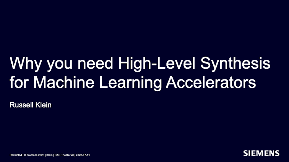 Why You Need Hls For Machine Learning Accelerators