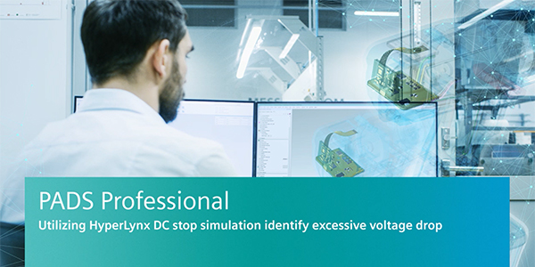 HyperLynx | DC Drop Analysis | Siemens Software