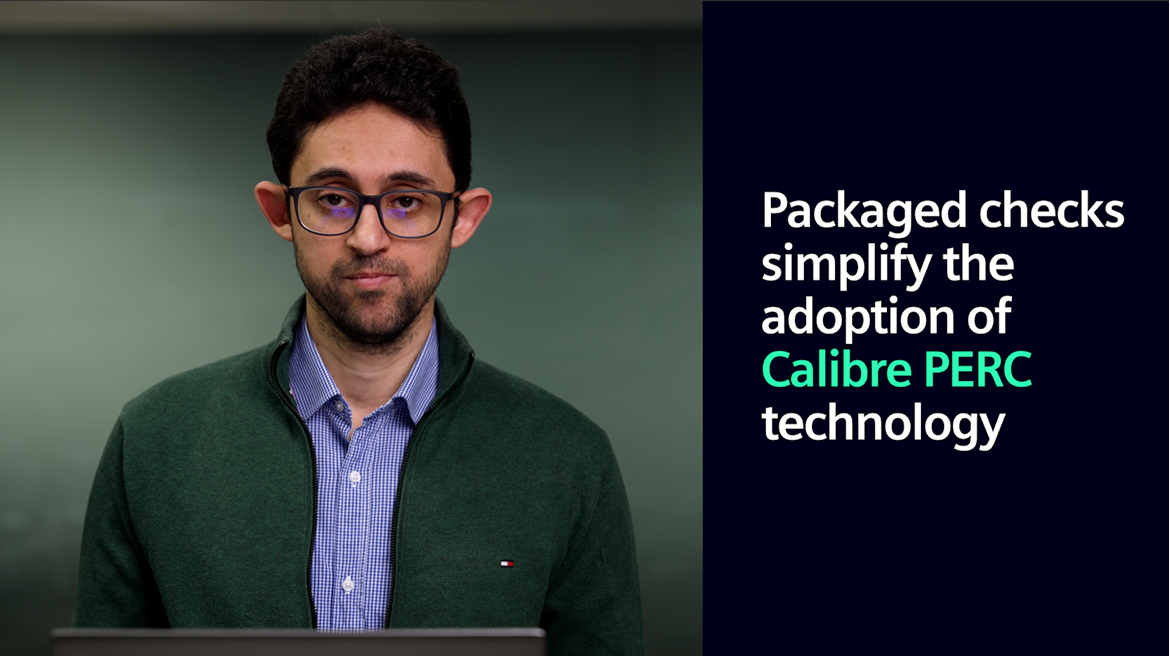 Calibre PERC packaged checks | Siemens Software